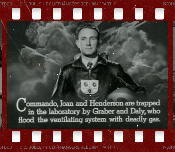 The Many Certain Deaths of Commando Cody, Part 2 🌭 - 1-900-HOTDOG